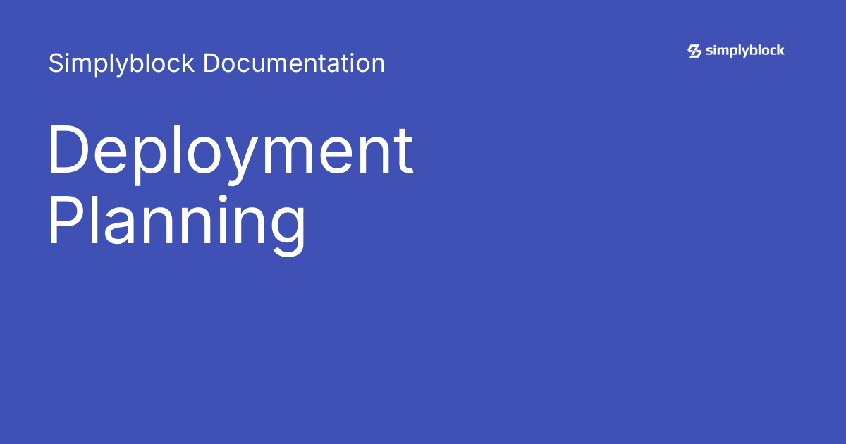Deployment Planning - Simplyblock Documentation