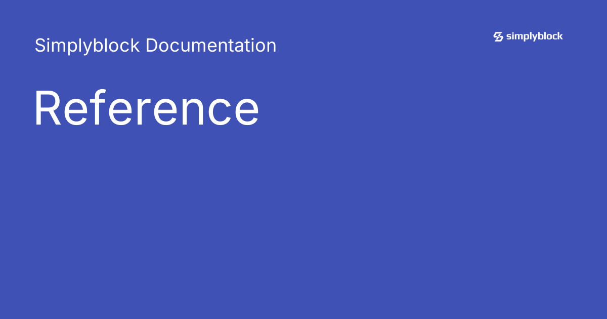 Reference - Simplyblock Documentation