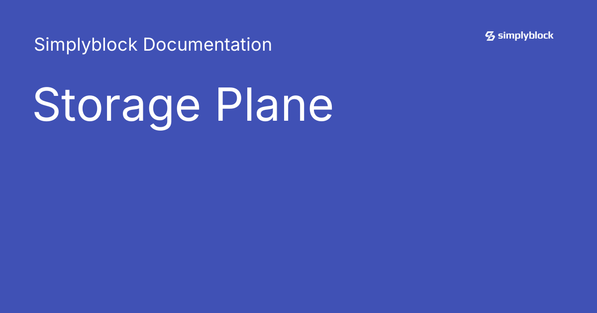 Storage Plane - Simplyblock Documentation