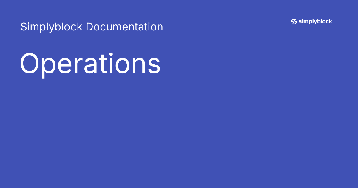 Operations - Simplyblock Documentation