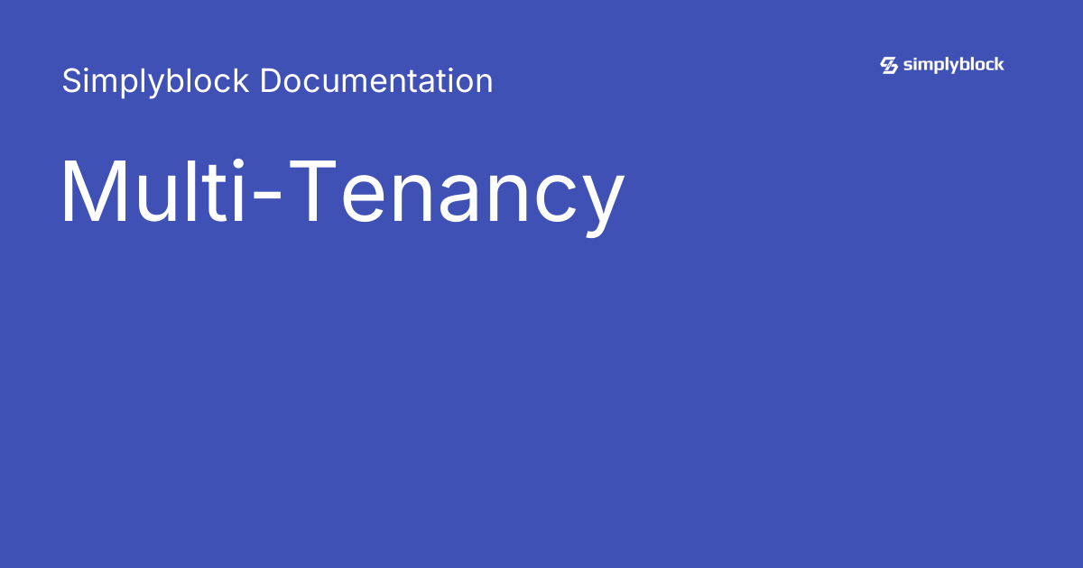Multi-Tenancy - Simplyblock Documentation
