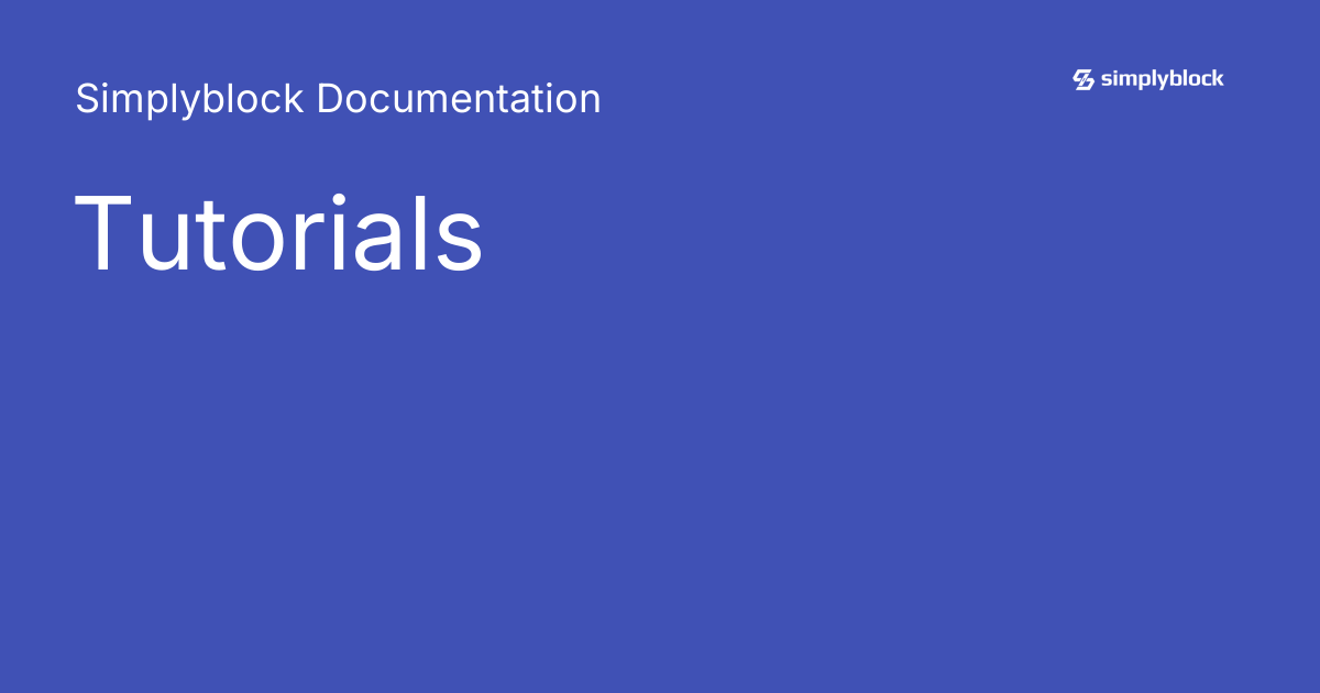 Tutorials Simplyblock Documentation